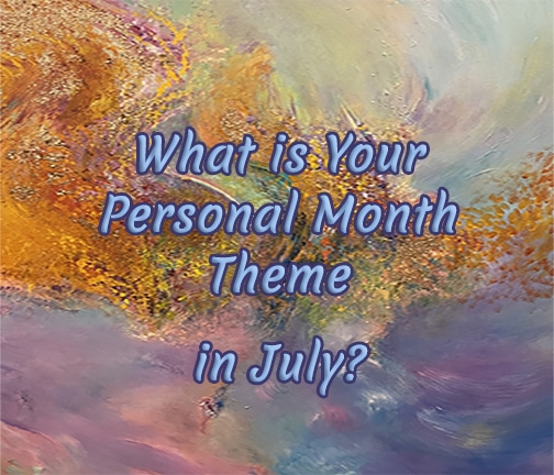 Numerology - What is Your Personal Month Theme in July ...